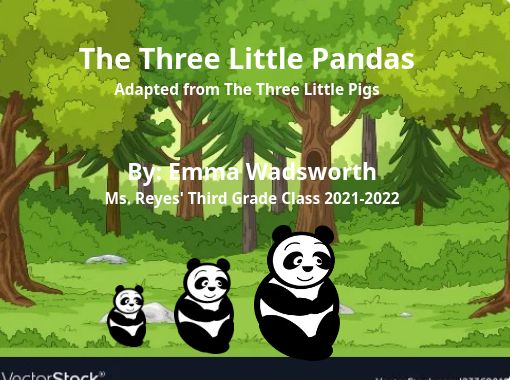 "The Three Little Pandas Adapted from The Three Little Pigs" - Free ...