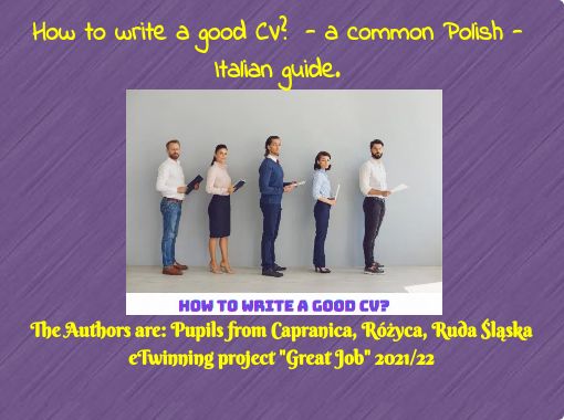 "How to write a good CV? - a common Polish - Italian guide." - Free ...