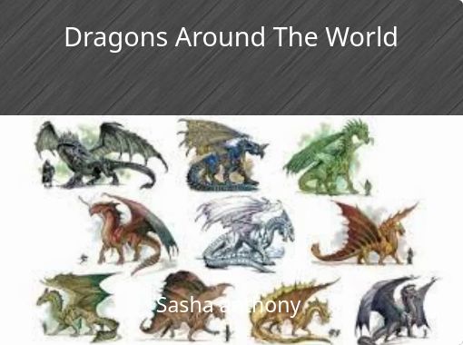 "Dragons Around The World" - Free stories online. Create books for kids ...