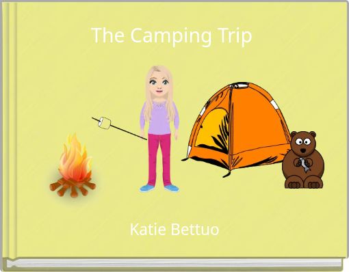 "The Camping Trip" - Free stories online. Create books for kids ...