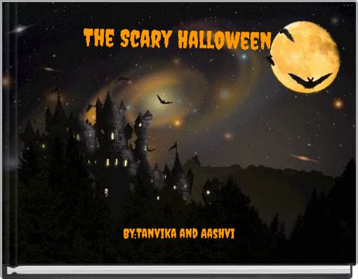 "The Scary Halloween" - Free stories online. Create books for kids ...