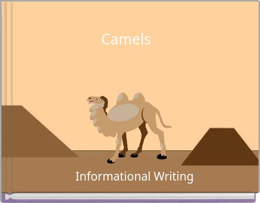 "Camels" - Free stories online. Create books for kids | StoryJumper