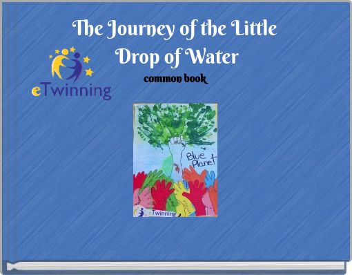"The Journey of the Little Drop of Water common book" - Free stories ...
