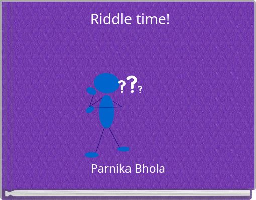 "Riddle time! ???" - Free stories online. Create books for kids ...
