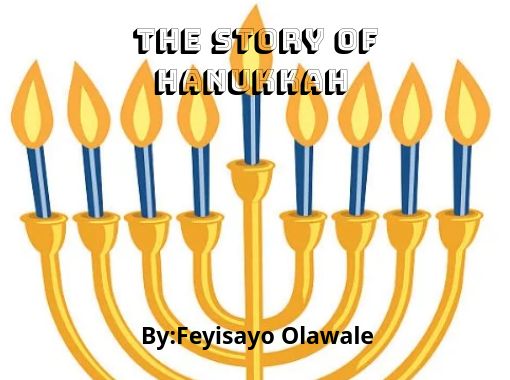 "The Story of Hanukkah" - Free stories online. Create books for kids ...