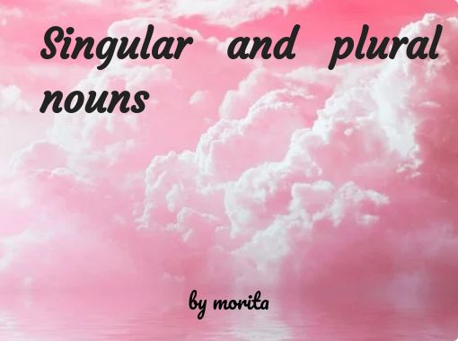 "Singular and plural nouns" - Free stories online. Create books for ...