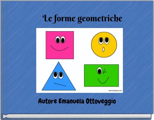 "Le forme geometriche" - Free stories online. Create books for kids ...