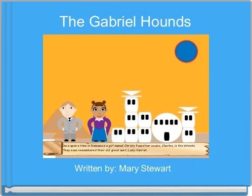 "The Gabriel Hounds" - Free stories online. Create books for kids ...