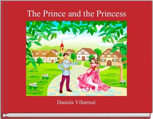 "The Prince and the Princess" - Free stories online. Create books for ...