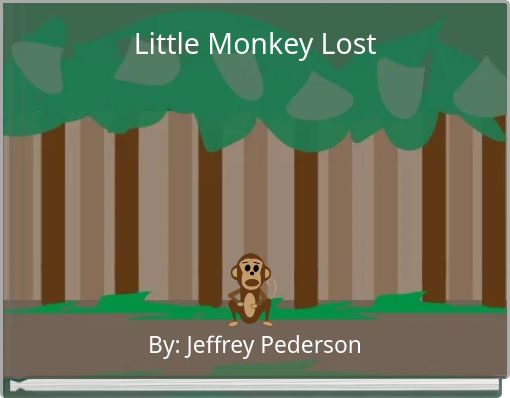 "Little Monkey Lost" - Free stories online. Create books for kids ...