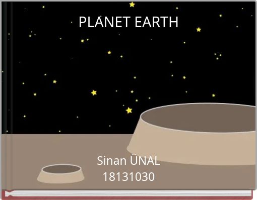 "PLANET EARTH" - Free stories online. Create books for kids | StoryJumper