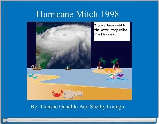 "Hurricane Mitch 1998" - Free stories online. Create books for kids ...