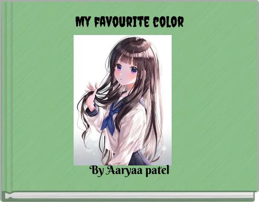 "My favourite color" - Free stories online. Create books for kids ...