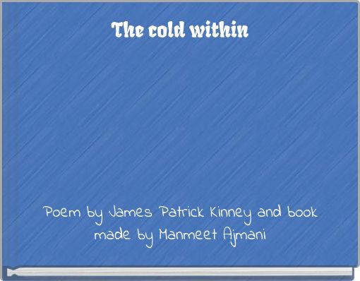 "The cold within" - Free stories online. Create books for kids ...