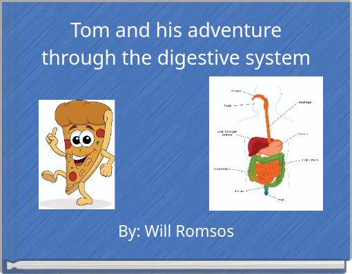 "Tom and his adventure through the digestive system" - Free stories ...