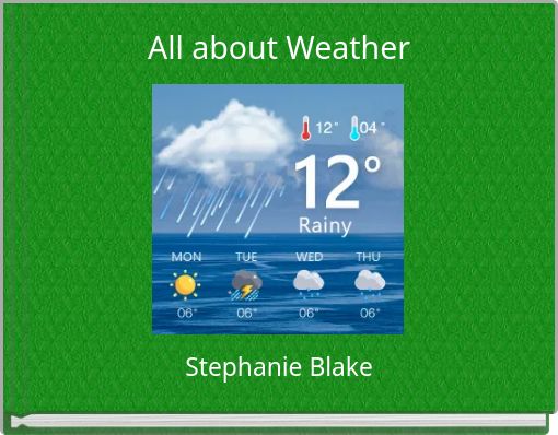 "All about Weather" - Free stories online. Create books for kids ...