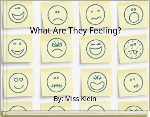 "What Are They Feeling?" - Free stories online. Create books for kids ...
