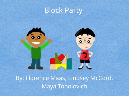 "Block Party" - Free stories online. Create books for kids | StoryJumper