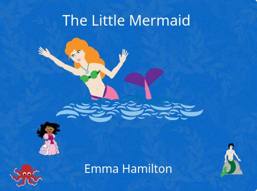 "The Little Mermaid" - Free stories online. Create books for kids ...