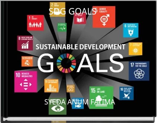 "SDG GOALS" - Free stories online. Create books for kids | StoryJumper