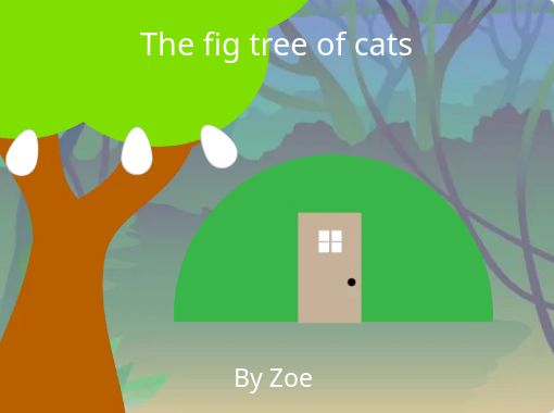 "The fig tree of cats" - Free stories online. Create books for kids ...
