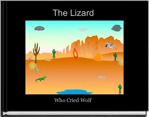 "The Lizard" - Free stories online. Create books for kids | StoryJumper