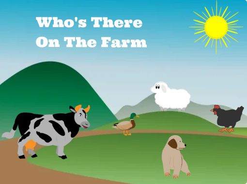 "Who's There On The Farm" - Free stories online. Create books for kids ...