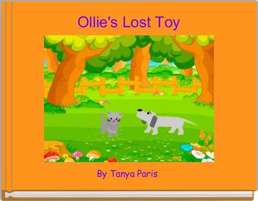 "Ollie's Lost Toy" - Free stories online. Create books for kids ...