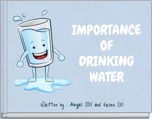"IMPORTANCE OF DRINKING WATER" - Free stories online. Create books for ...