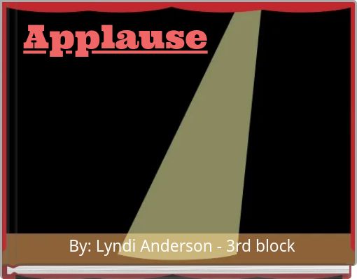 "Applause" - Free stories online. Create books for kids | StoryJumper