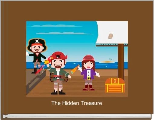 "The Hidden Treasure" - Free stories online. Create books for kids ...