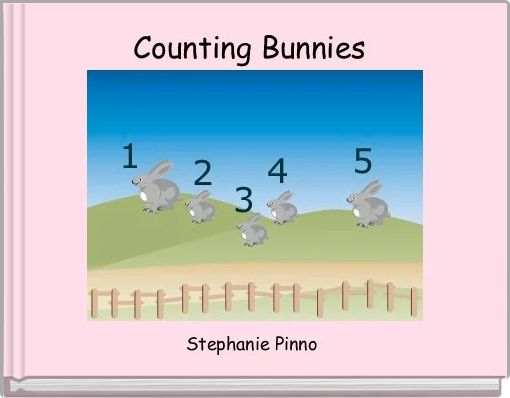 "Counting Bunnies" - Free stories online. Create books for kids ...