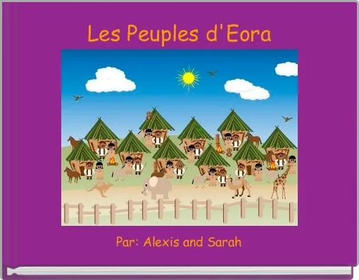 "Les Peuples d'Eora" - Free stories online. Create books for kids ...
