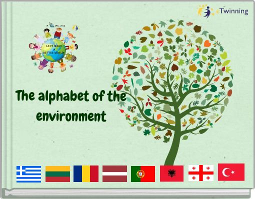 "The alphabet of the environment" - Free stories online. Create books ...