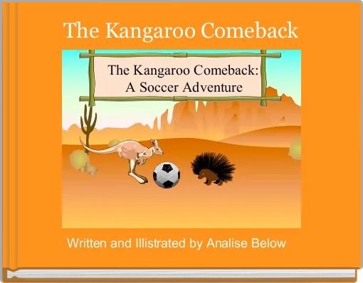 "The Kangaroo Comeback" - Free stories online. Create books for kids ...