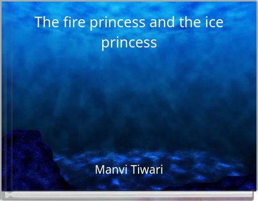 "The fire princess and the ice princess" - Free stories online. Create ...