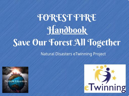 "FOREST FIRE Handbook Save Our Forest All Together" - Free stories ...