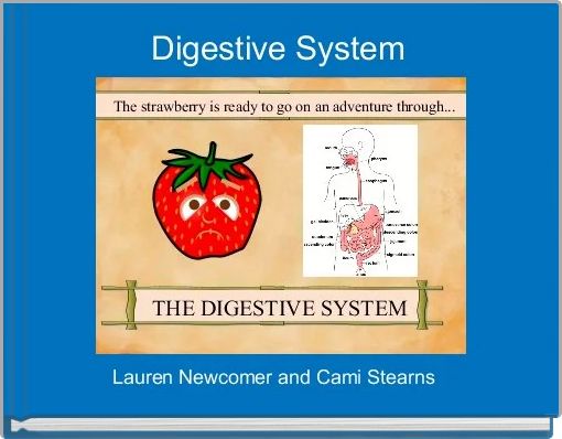 "Digestive System" - Free stories online. Create books for kids ...