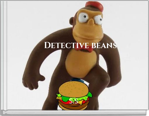 "Detective beans" - Free stories online. Create books for kids ...