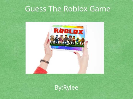 "Guess The Roblox Game" - Free stories online. Create books for kids ...