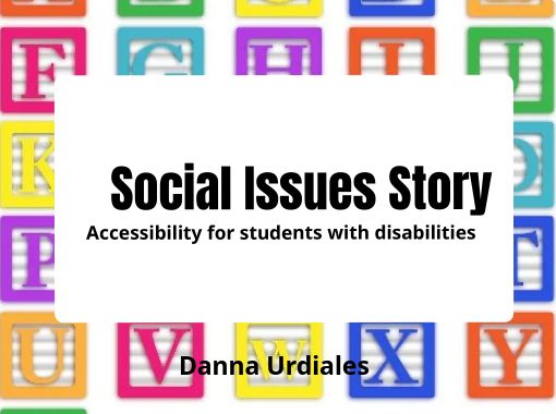 "Social Issues Story Accessibility for students with disabilities ...