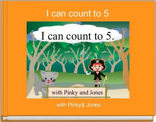 "I can count to 5" - Free stories online. Create books for kids ...