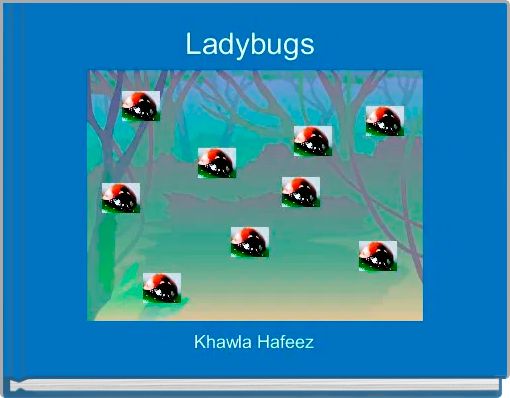 "Ladybugs" - Free stories online. Create books for kids | StoryJumper