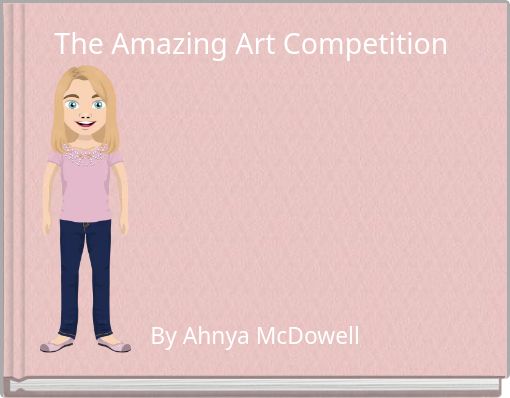 "The Amazing Art Competition" - Free stories online. Create books for ...