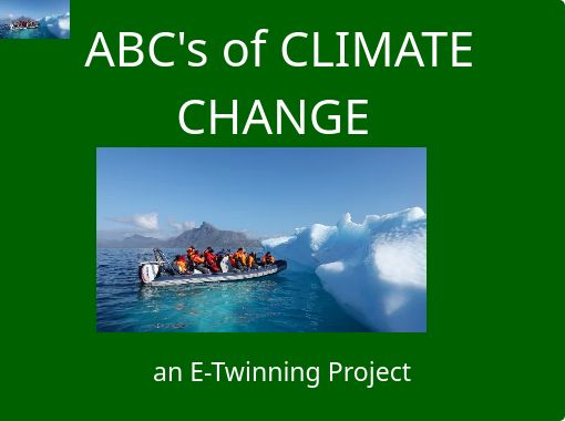 "ABC's of CLIMATE CHANGE" - Free stories online. Create books for kids ...