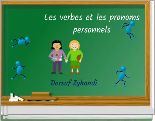 "Les verbes et les pronoms personnels" - Free stories online. Create ...