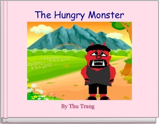 "The Hungry Monster" - Free stories online. Create books for kids ...