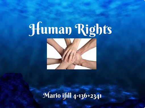 "Human Rights" - Free stories online. Create books for kids | StoryJumper
