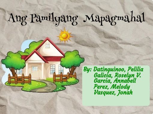 "Ang Pamilyang Mapagmahal" - Free stories online. Create books for kids ...