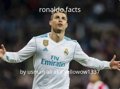 "ronaldo facts" - Free stories online. Create books for kids | StoryJumper